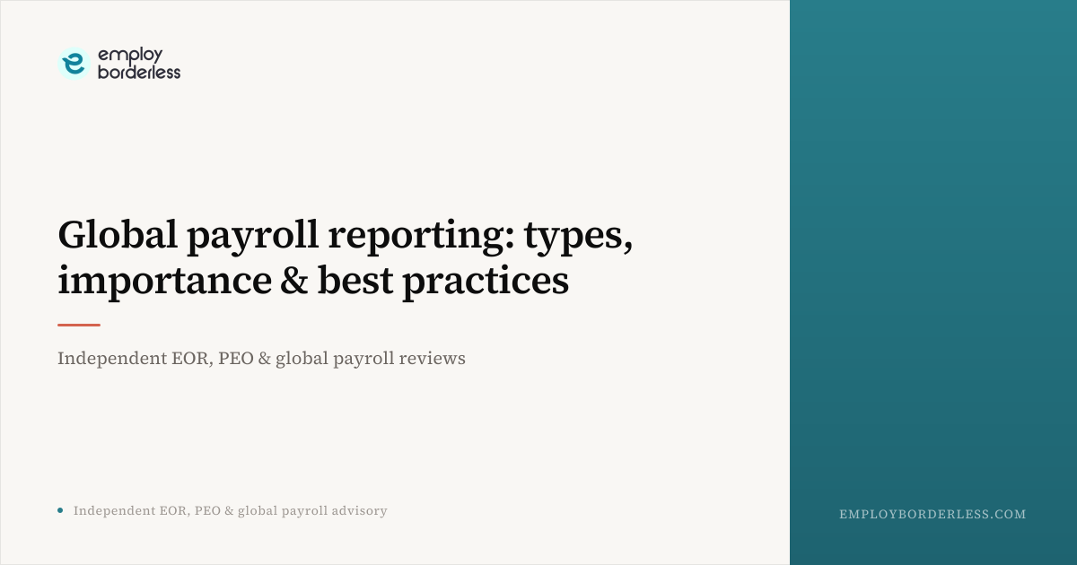 Global payroll reporting: types, importance & best practices