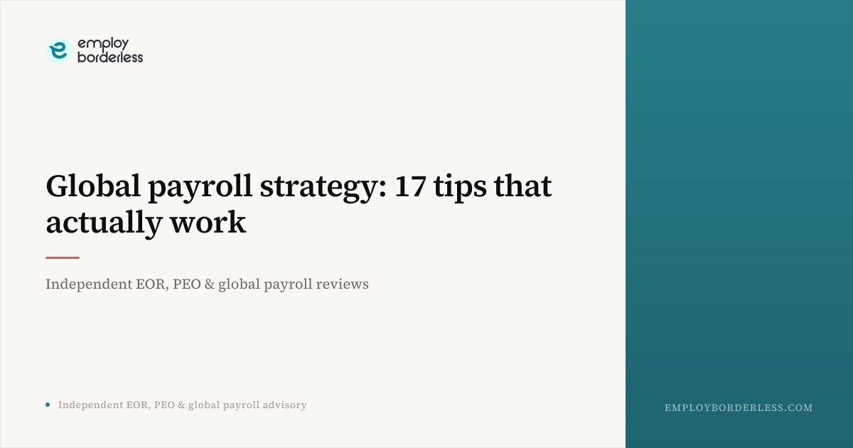 Global payroll strategy: 17 tips that actually work