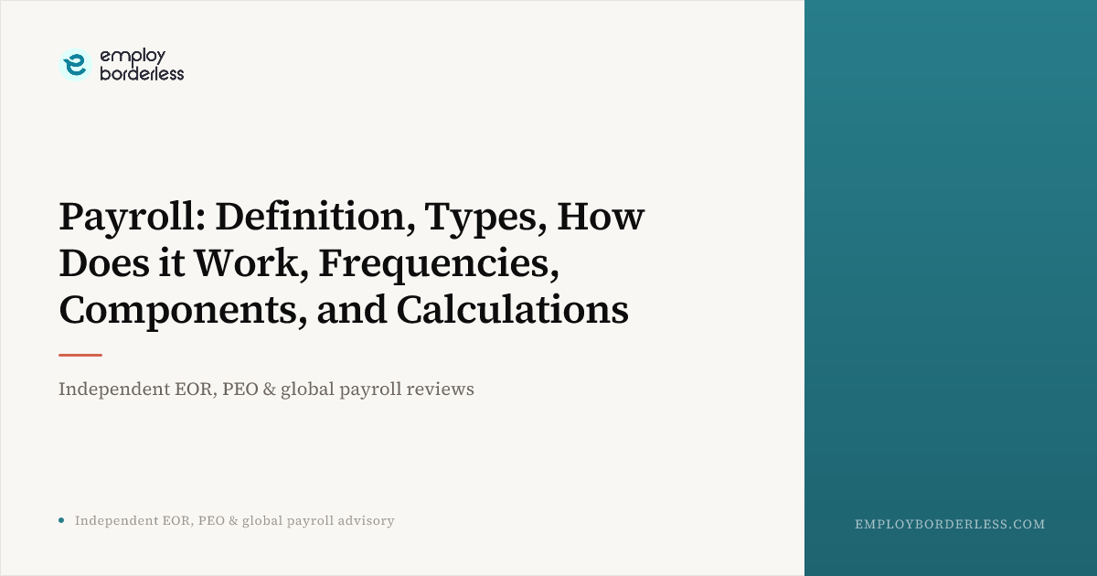 Payroll: Definition, Types, How Does it Work, Frequencies, Components ...