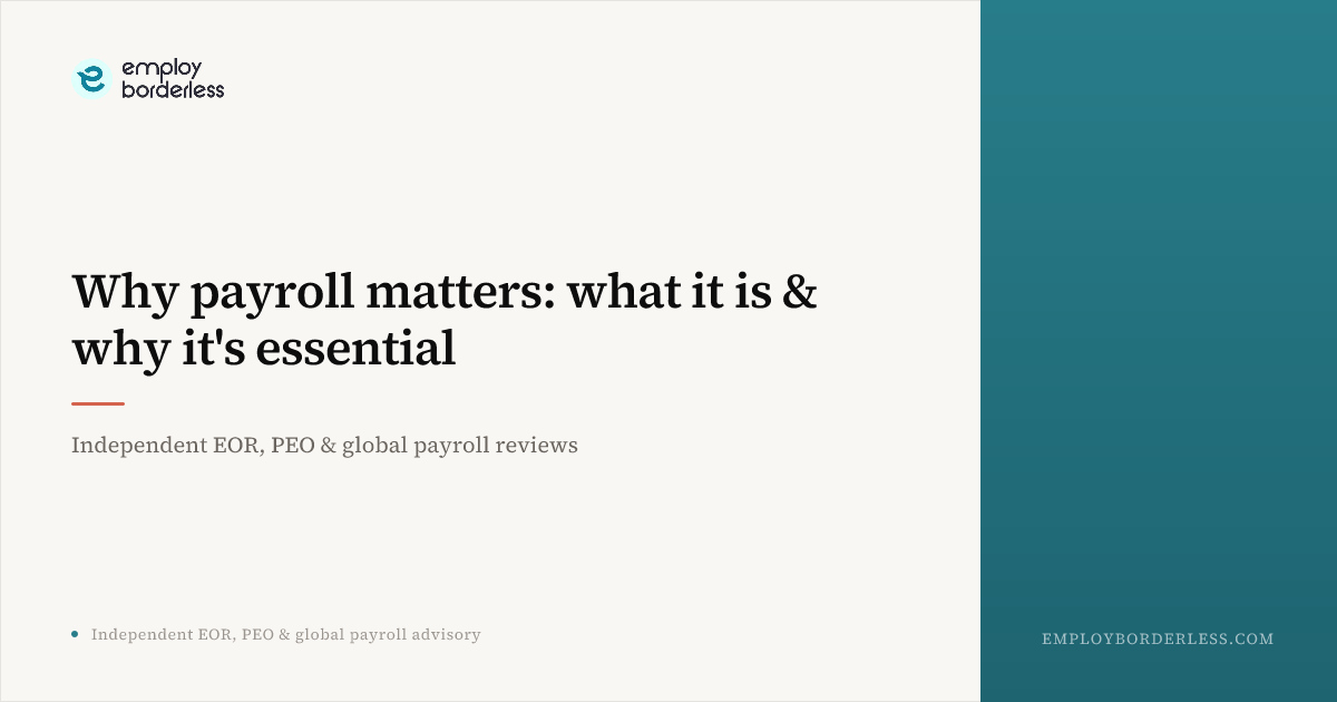 Why payroll matters: what it is & why it's essential